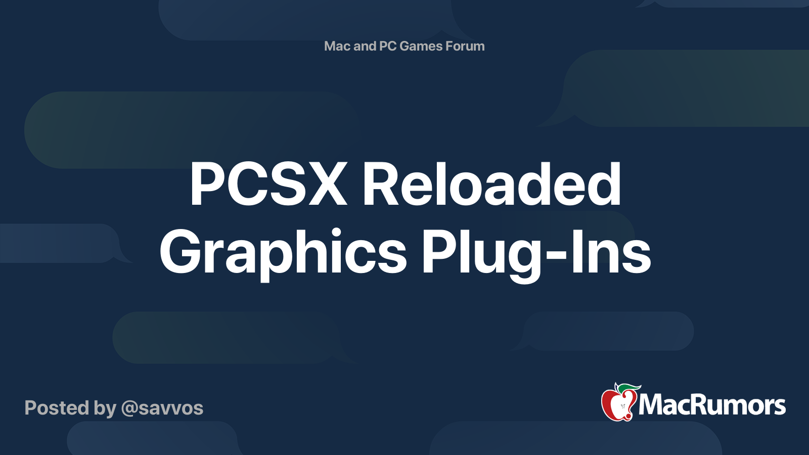 PCSX Reloaded Graphics Plug-Ins | MacRumors Forums