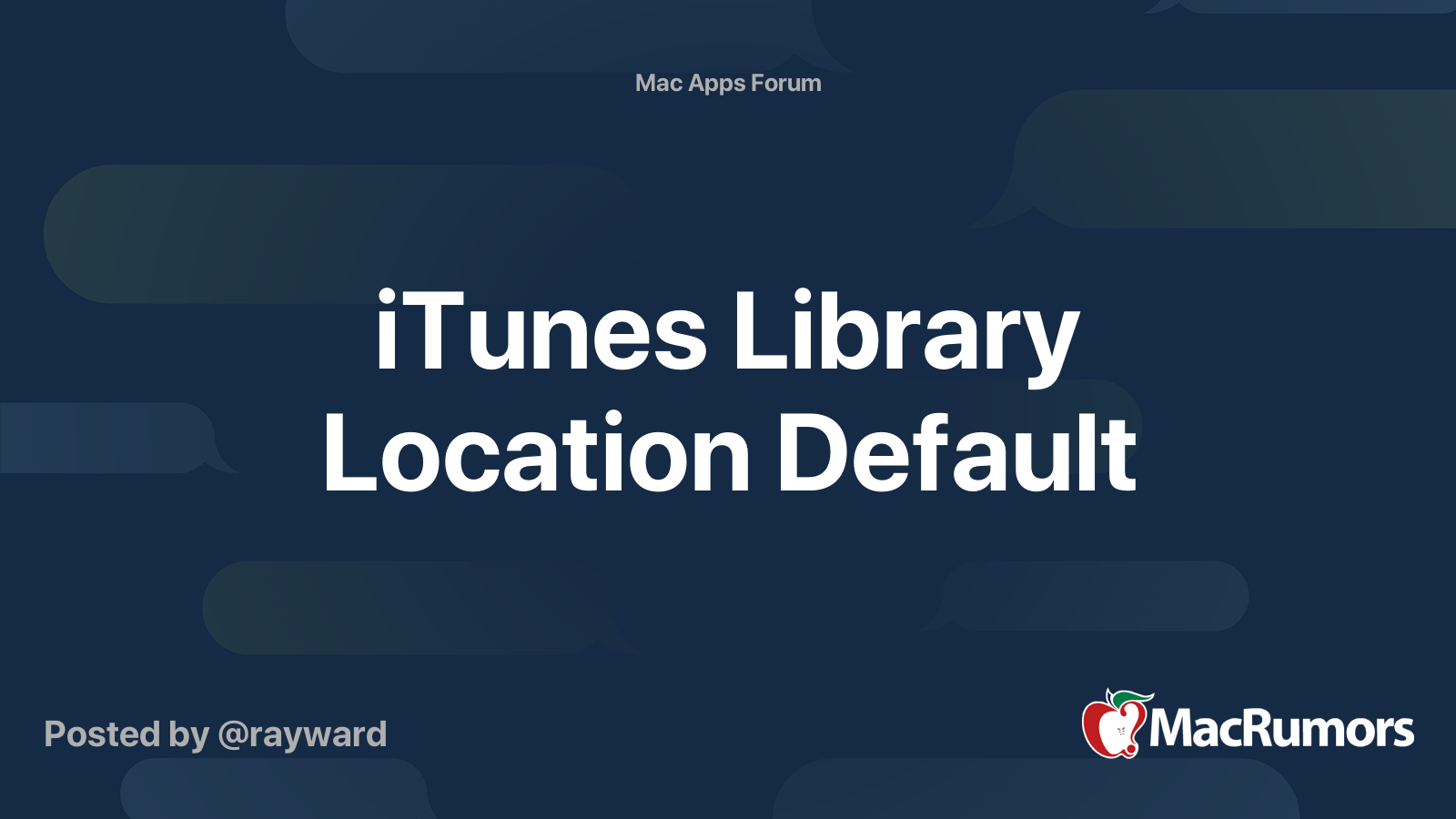iTunes Library Location Default | MacRumors Forums