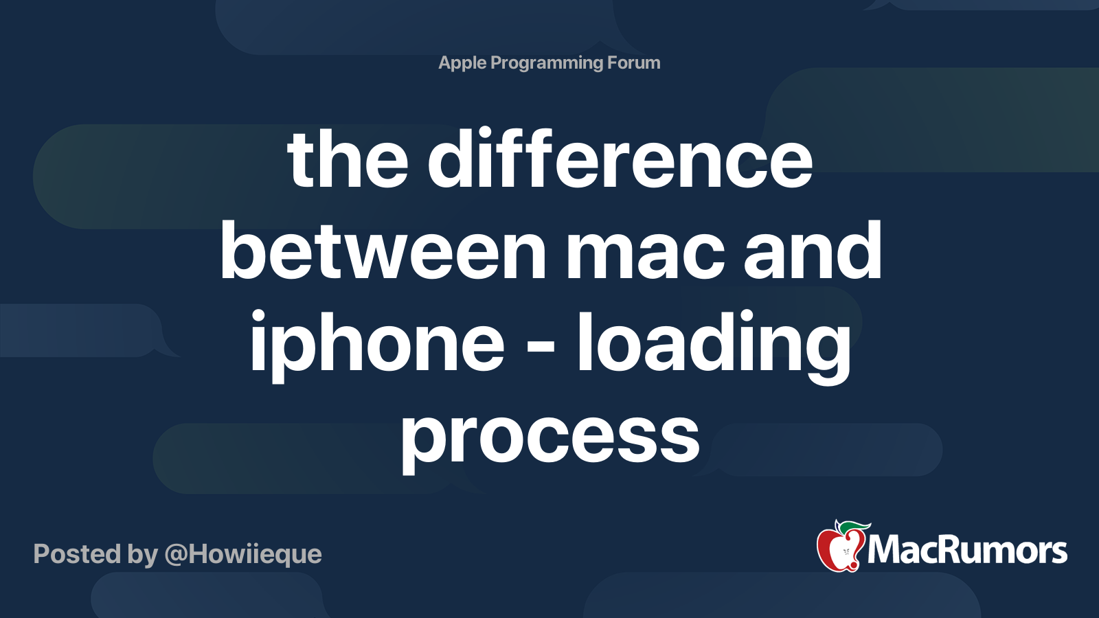 the difference between mac and iphone - loading process | MacRumors Forums