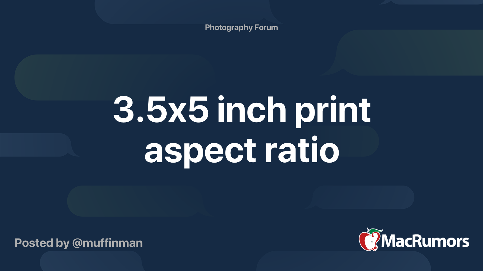 3.5x5 inch print aspect ratio | MacRumors Forums