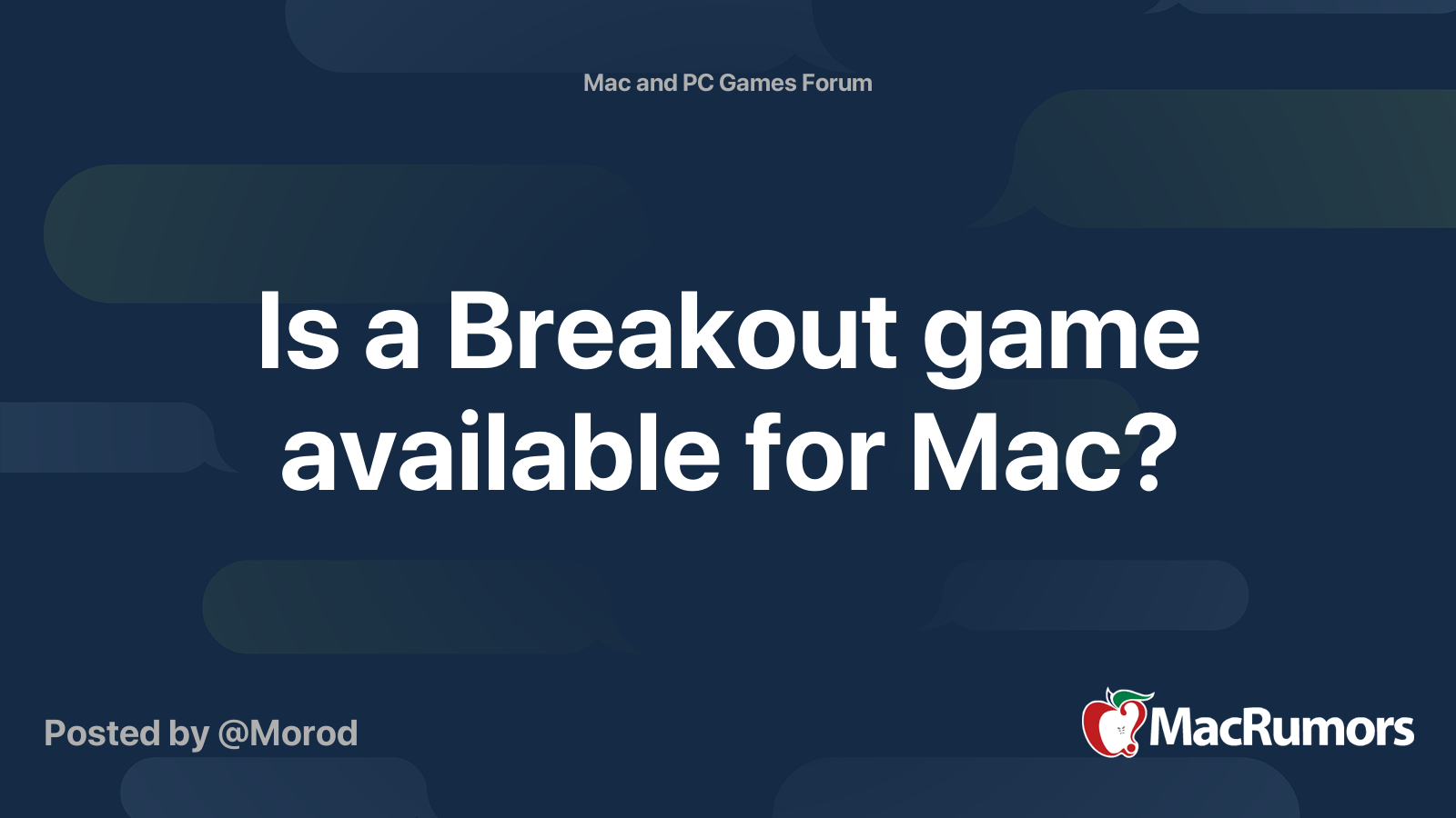 Is a Breakout game available for Mac? | MacRumors Forums