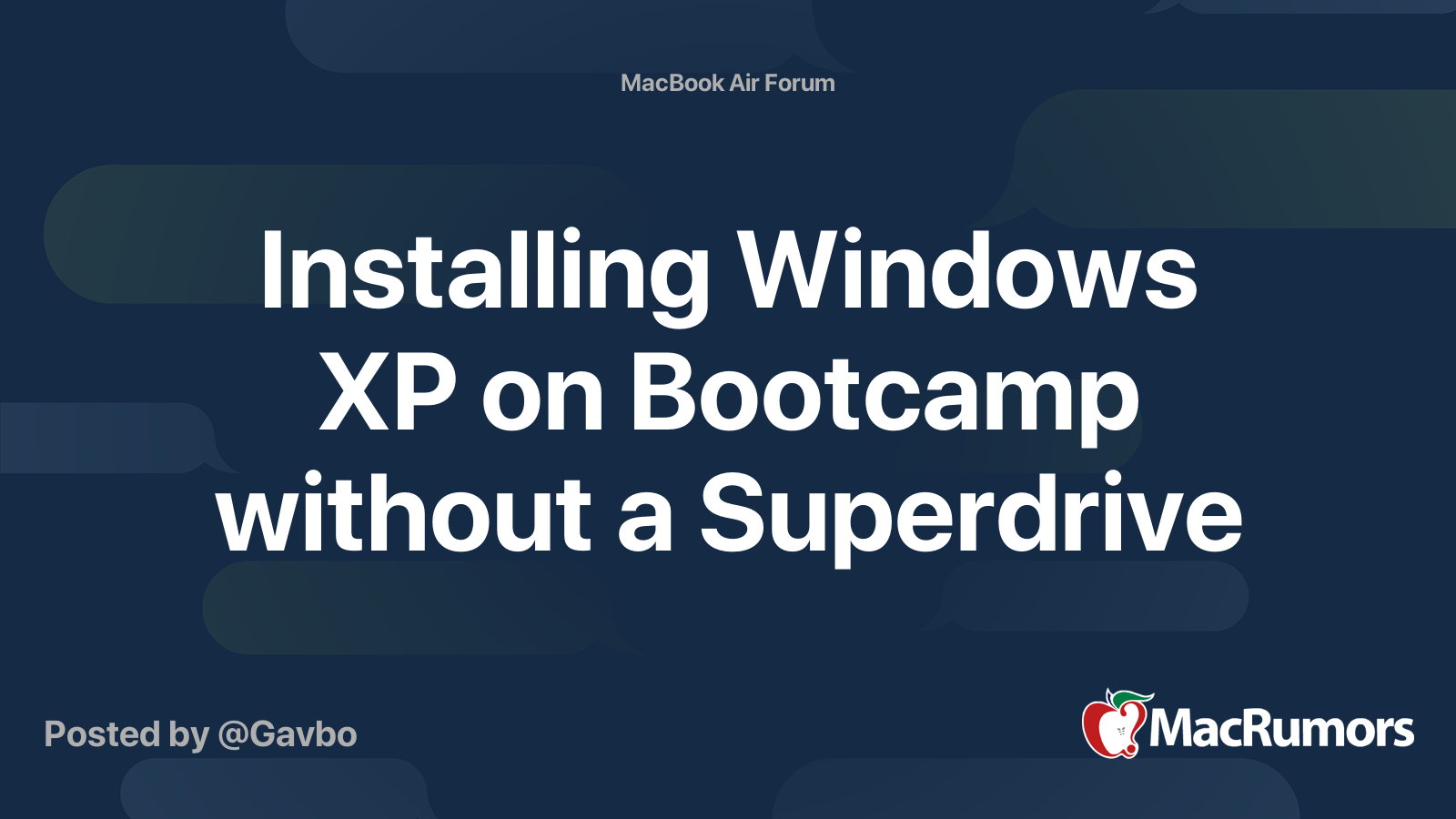 Installing Windows XP on Bootcamp without a Superdrive | MacRumors Forums