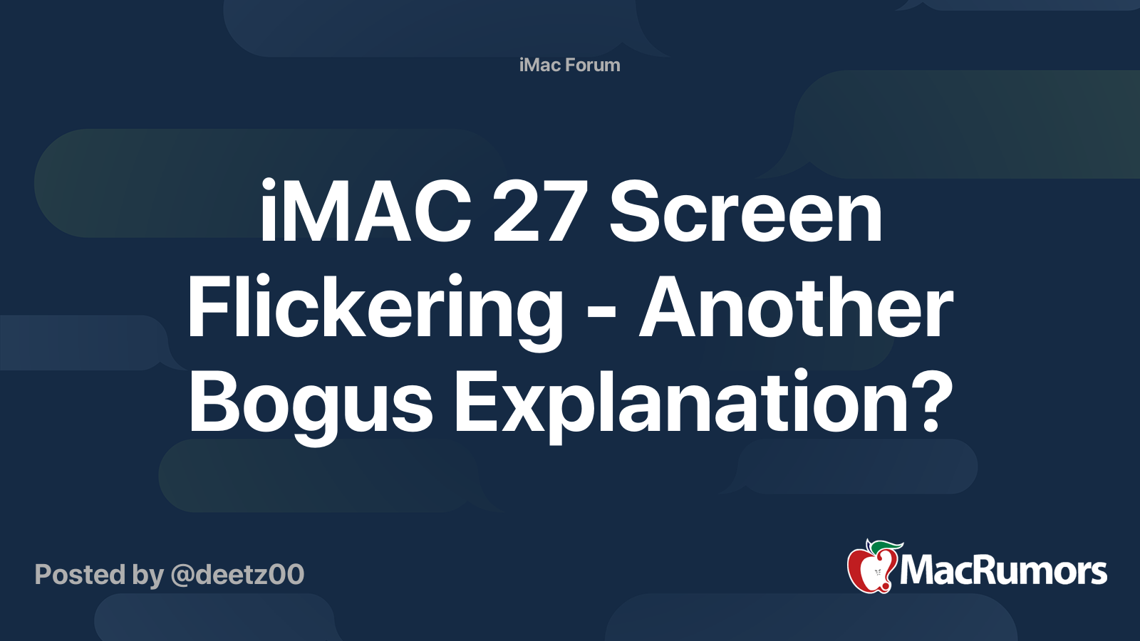 iMAC 27 Screen Flickering - Another Bogus Explanation? | MacRumors Forums