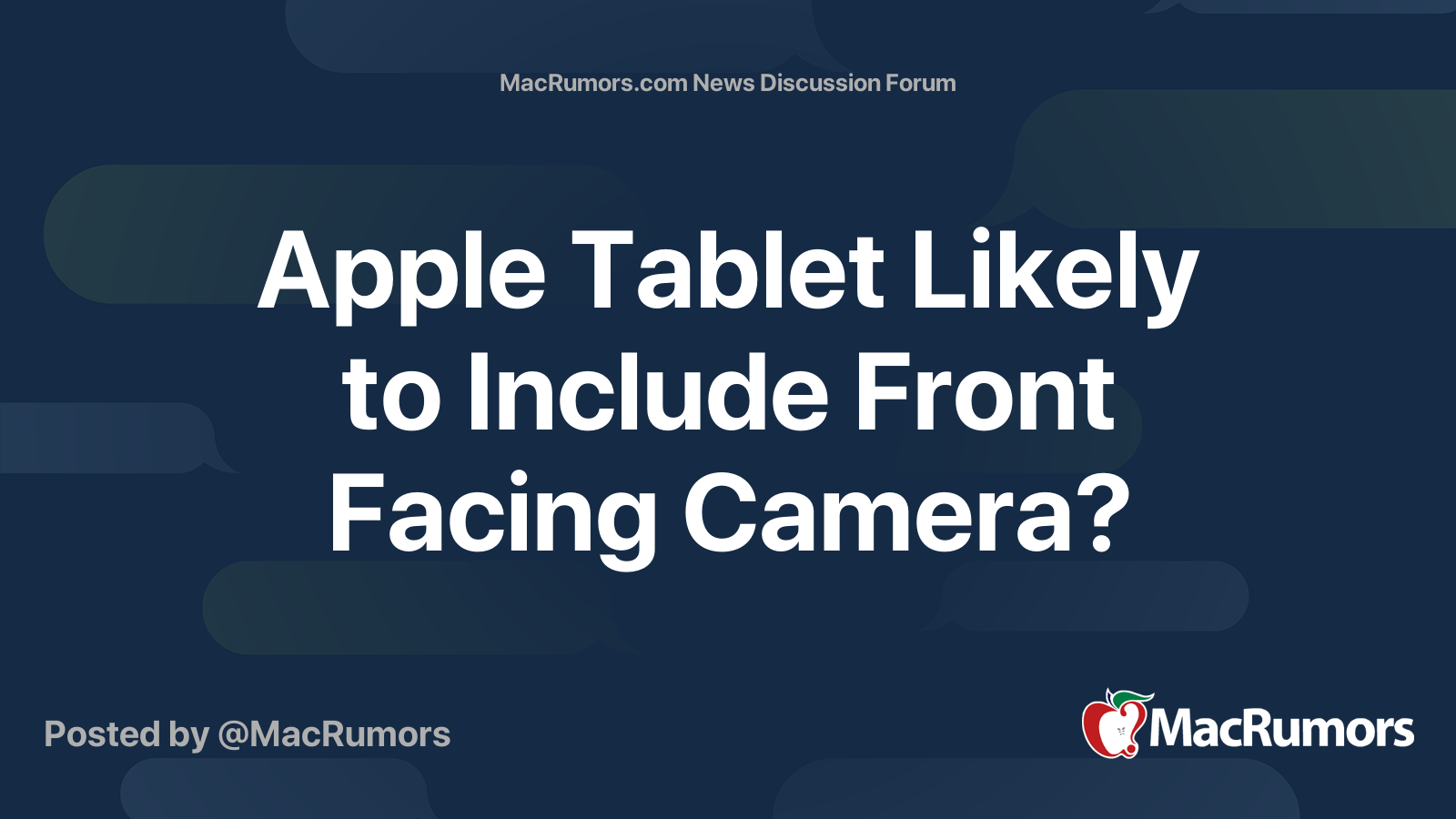 Apple Tablet Likely to Include Front Facing Camera? | MacRumors Forums