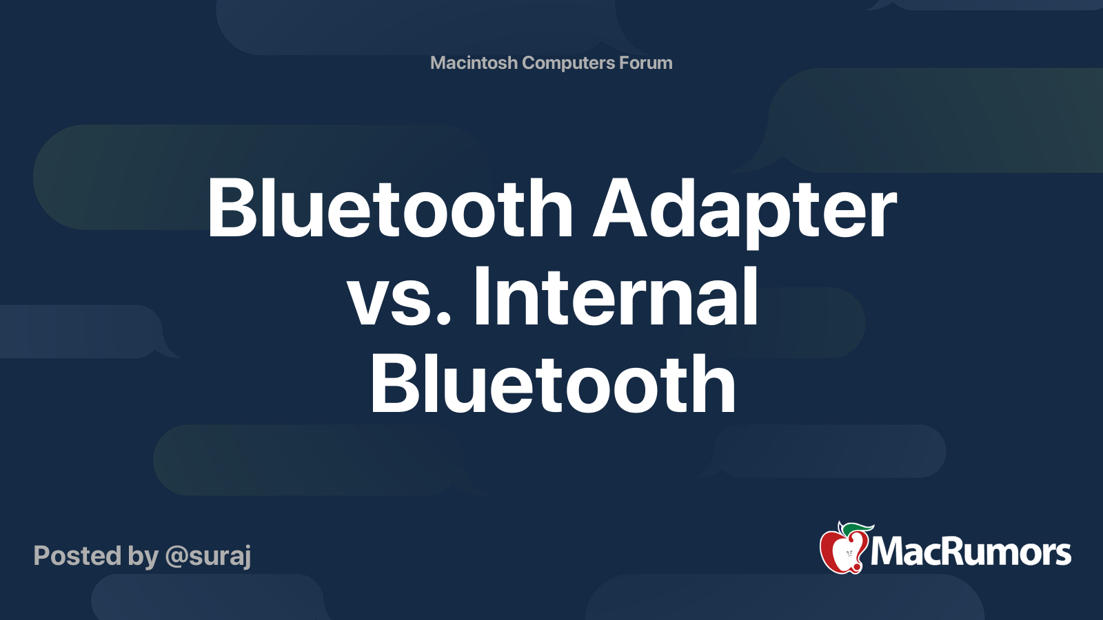 Bluetooth Adapter vs. Internal Bluetooth | MacRumors Forums