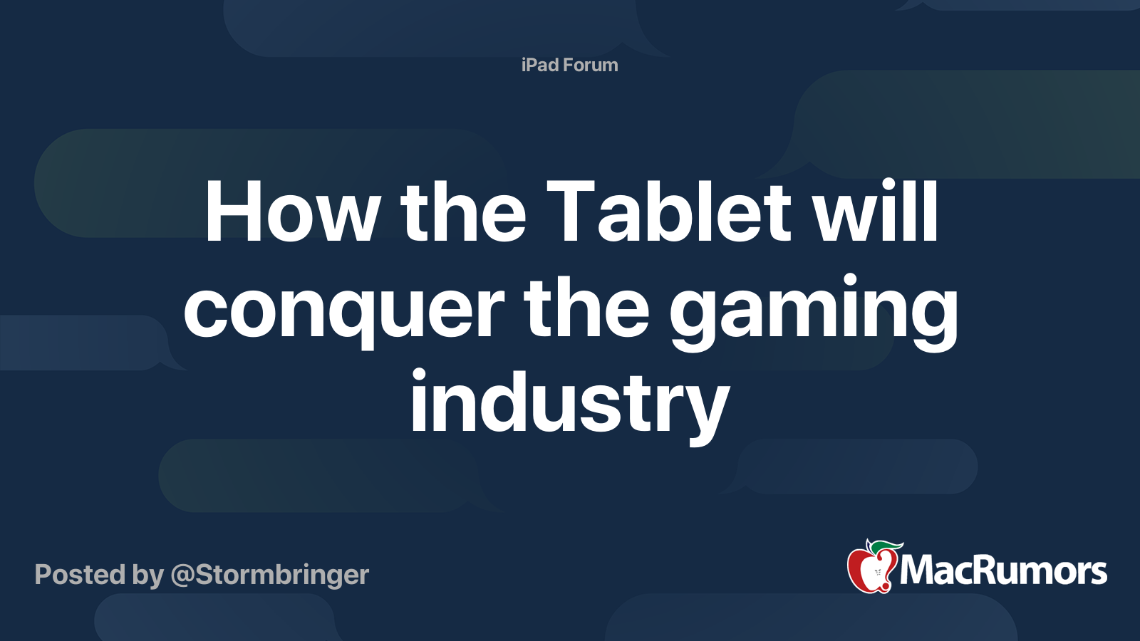 How the Tablet will conquer the gaming industry | MacRumors Forums
