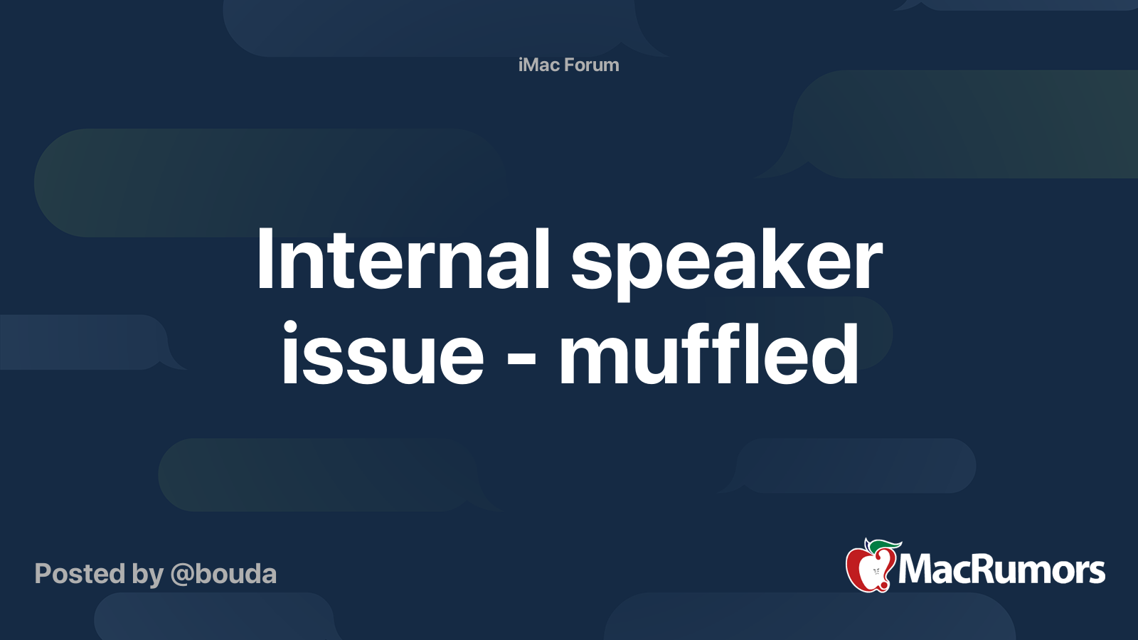 Internal speaker issue - muffled | MacRumors Forums
