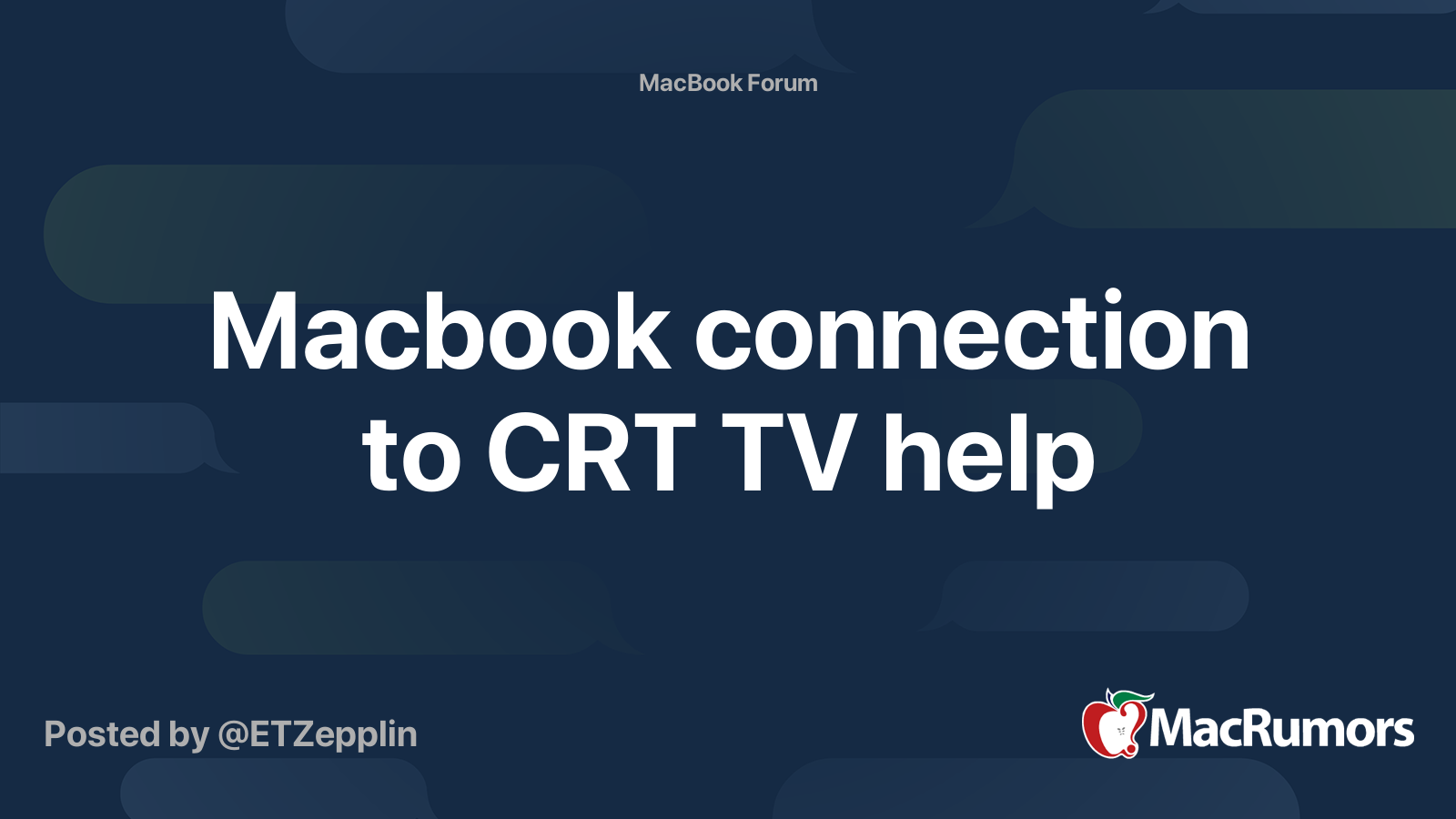 Macbook connection to CRT TV help | MacRumors Forums