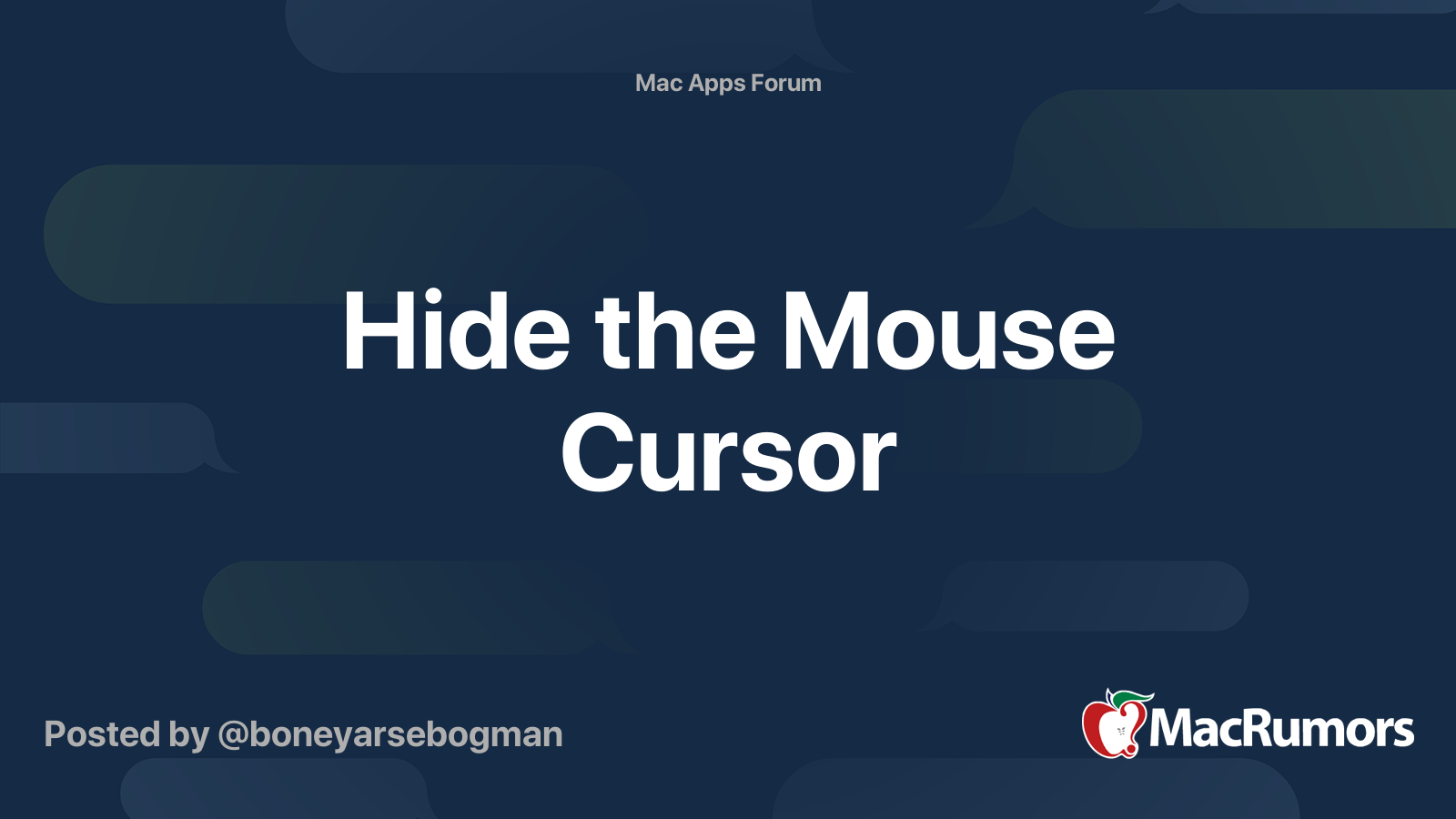 Hide the Mouse Cursor | MacRumors Forums