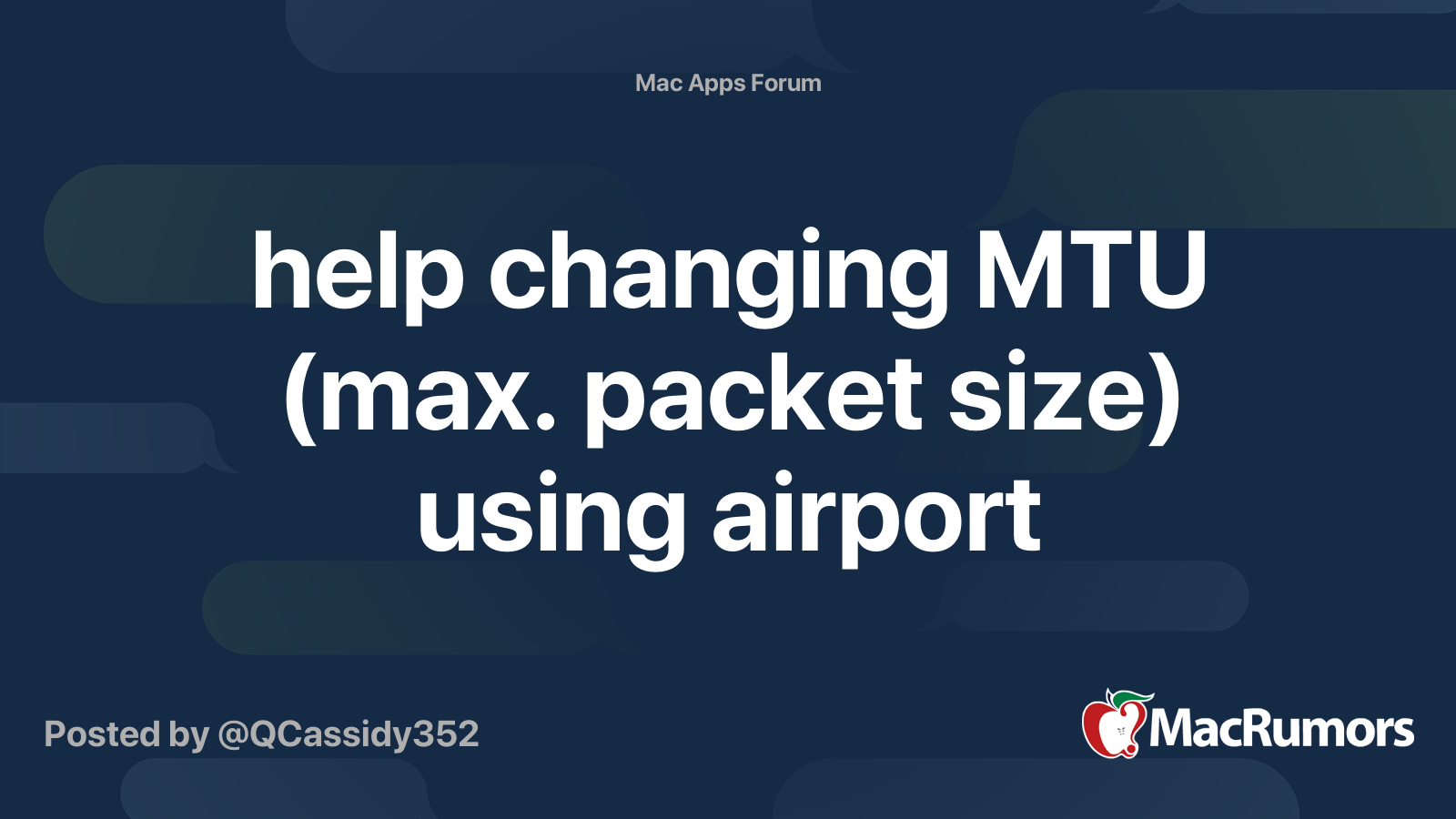 help changing MTU (max. packet size) using airport | MacRumors Forums