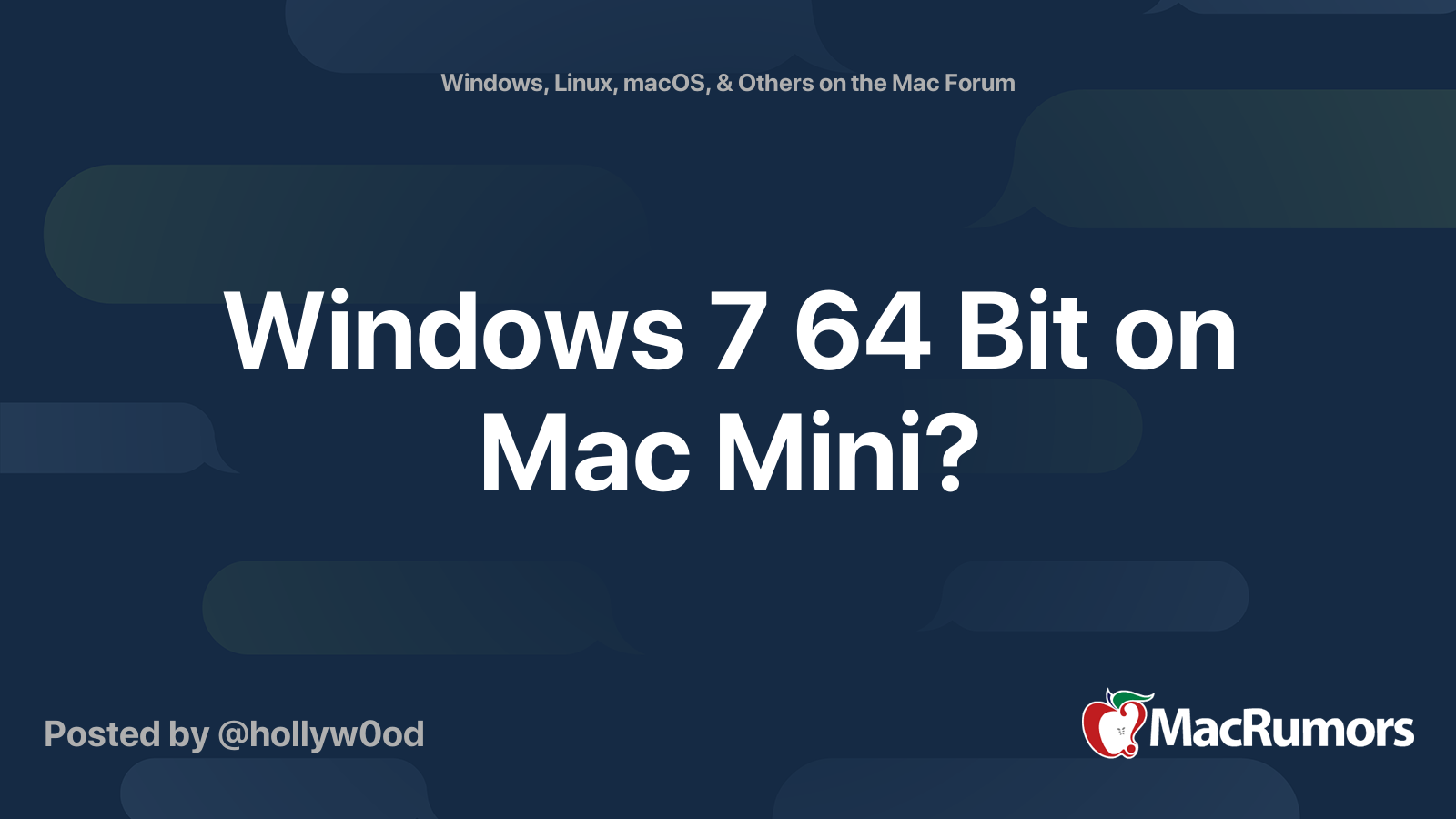 Windows 7 64 Bit on Mac Mini? | MacRumors Forums