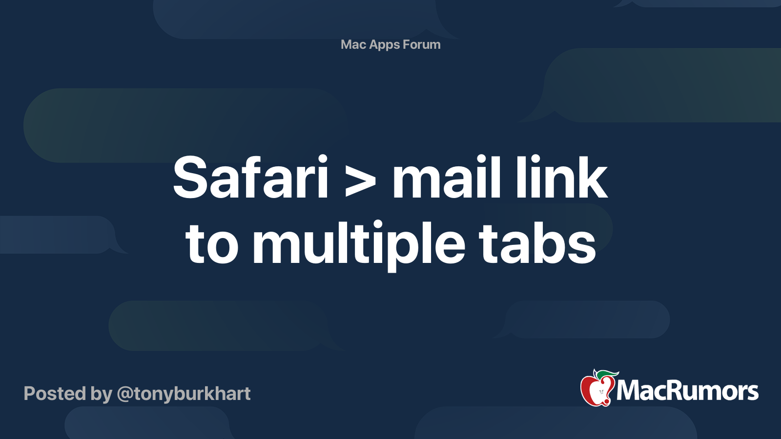 Safari > mail link to multiple tabs | MacRumors Forums