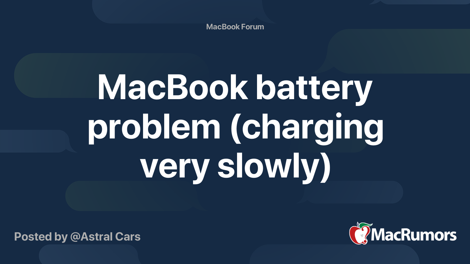 MacBook battery problem (charging very slowly) | MacRumors Forums
