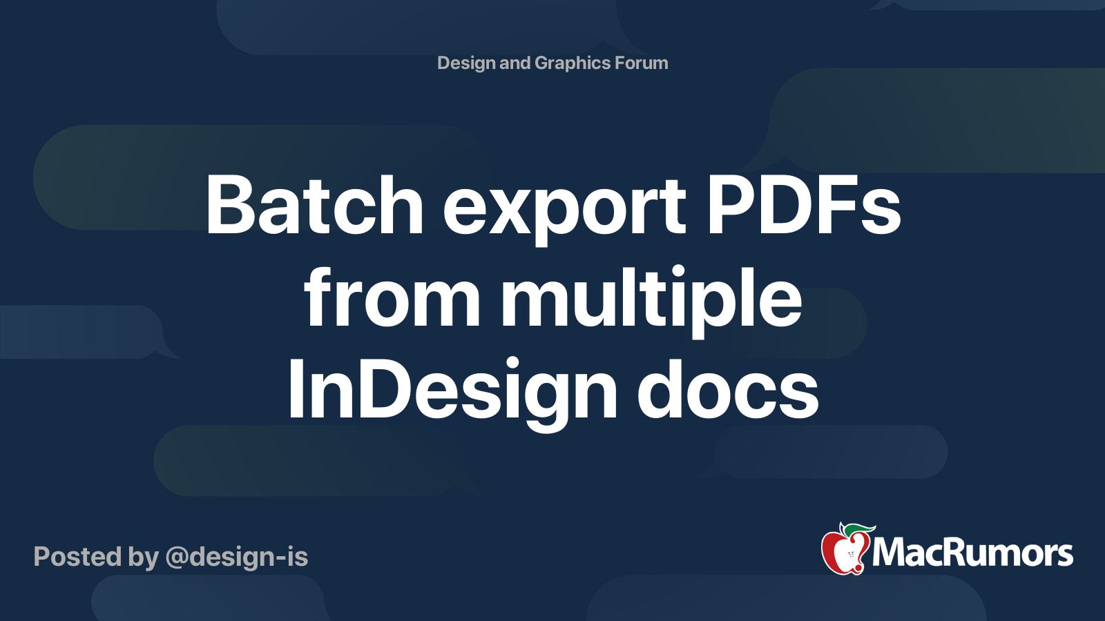 Batch export PDFs from multiple InDesign docs | MacRumors Forums