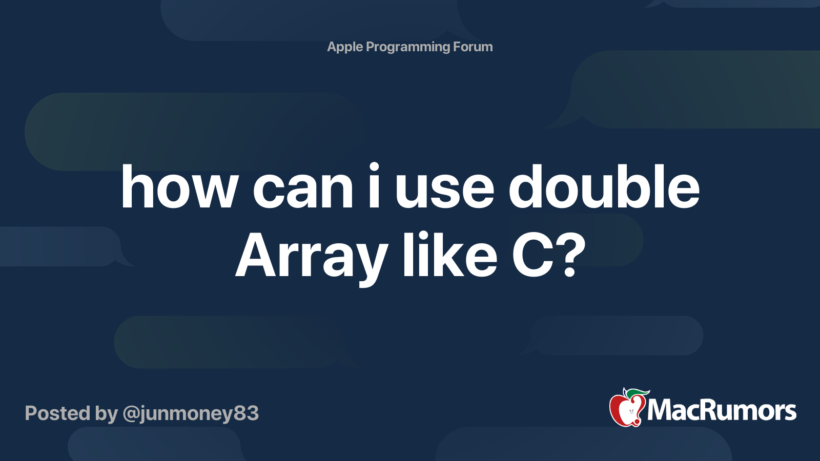 how can i use double Array like C? | MacRumors Forums