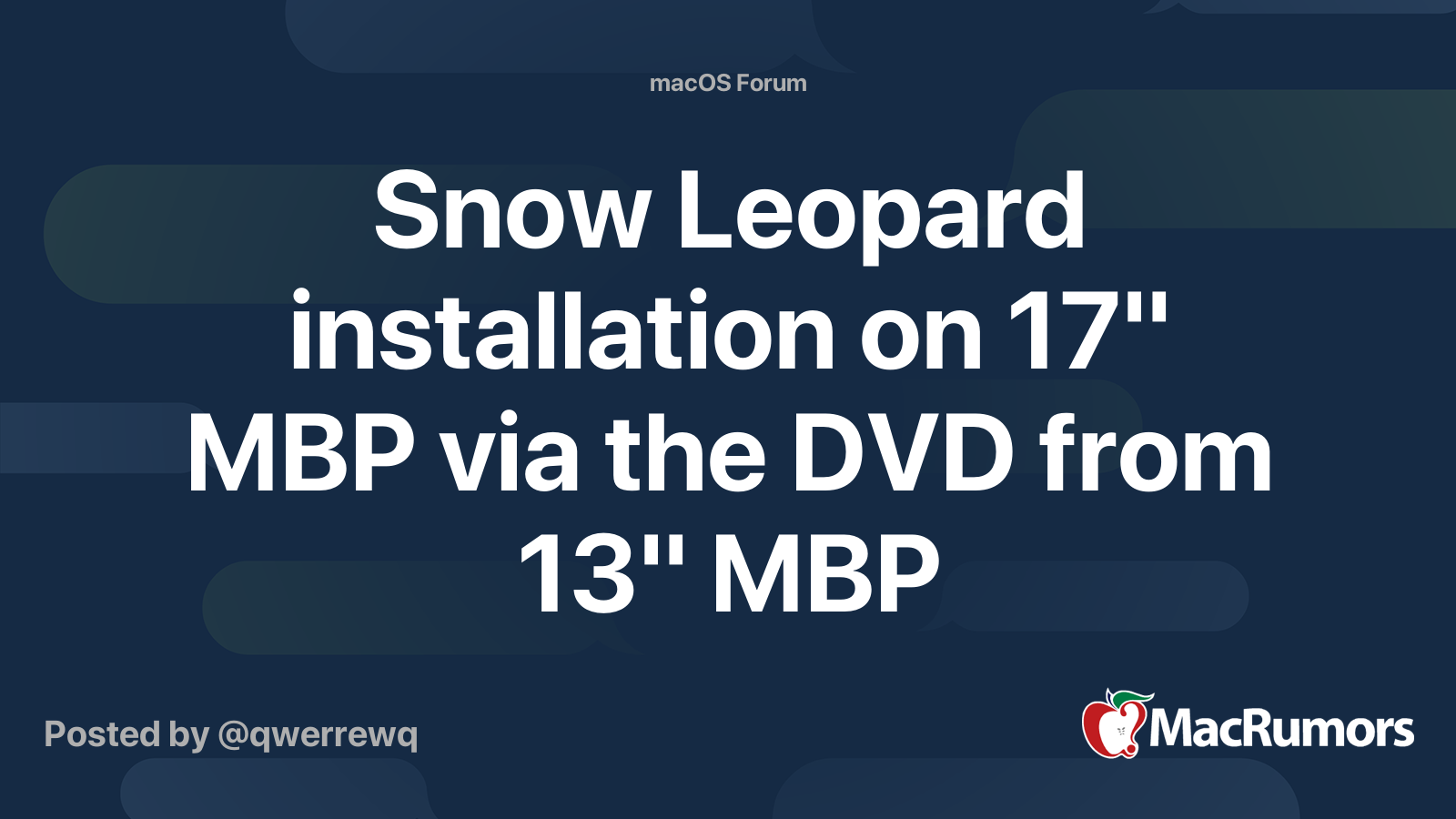 Snow Leopard installation on 17" MBP via the DVD from 13" MBP | MacRumors Forums