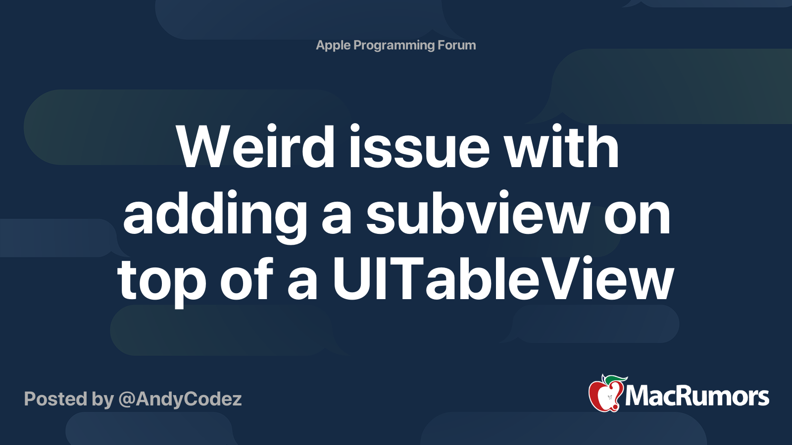 Weird Issue With Adding A Subview On Top Of A Uitableview Macrumors Forums