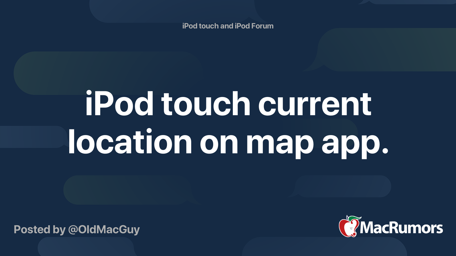 iPod touch current location on map app. | MacRumors Forums