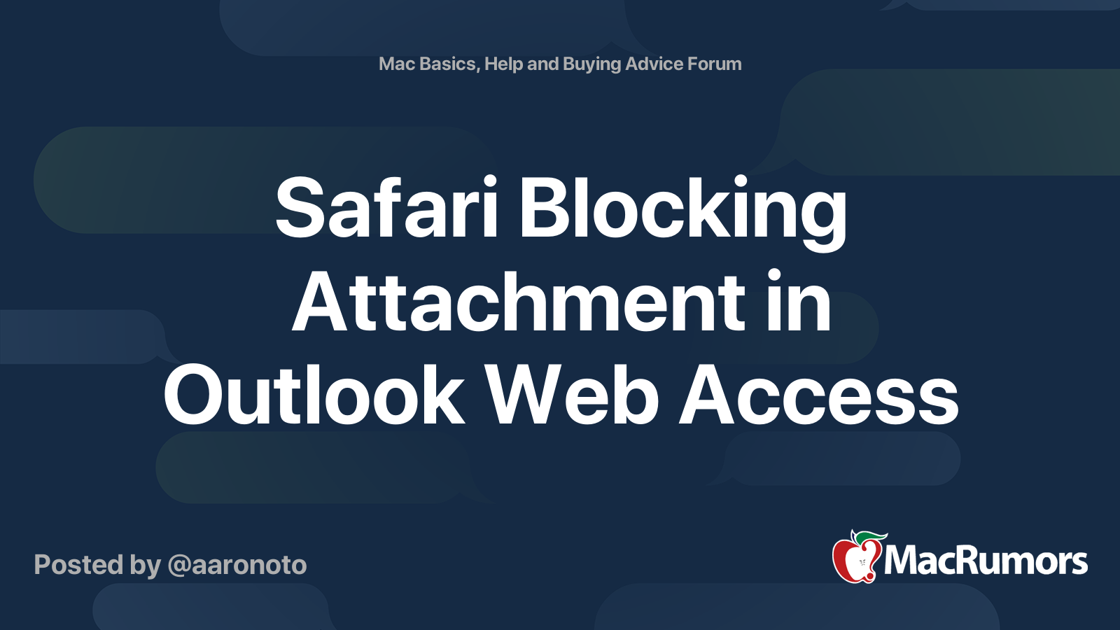 Safari Blocking Attachment in Outlook Web Access | MacRumors Forums