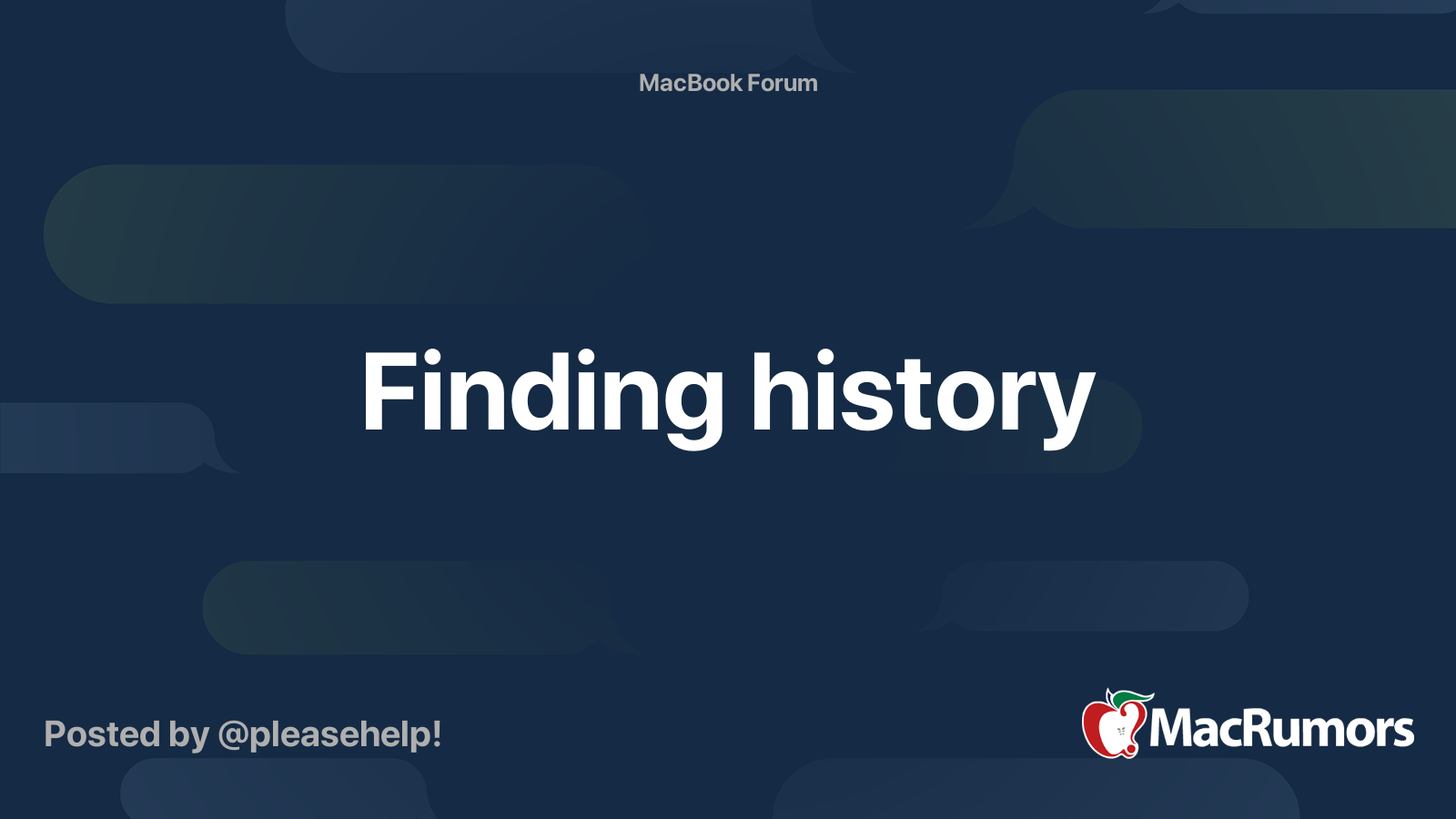 Finding history | MacRumors Forums