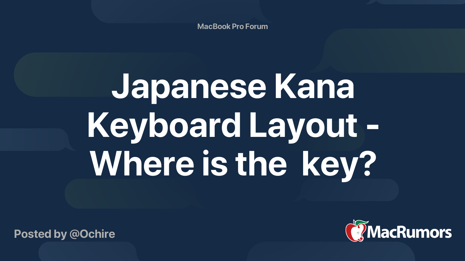 Japanese Kana Keyboard Layout - Where is the key? | MacRumors Forums