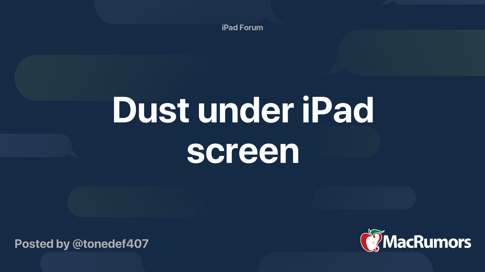 Dust under iPad screen | MacRumors Forums