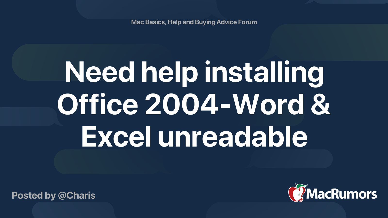 Need help installing Office 2004-Word & Excel unreadable | MacRumors Forums