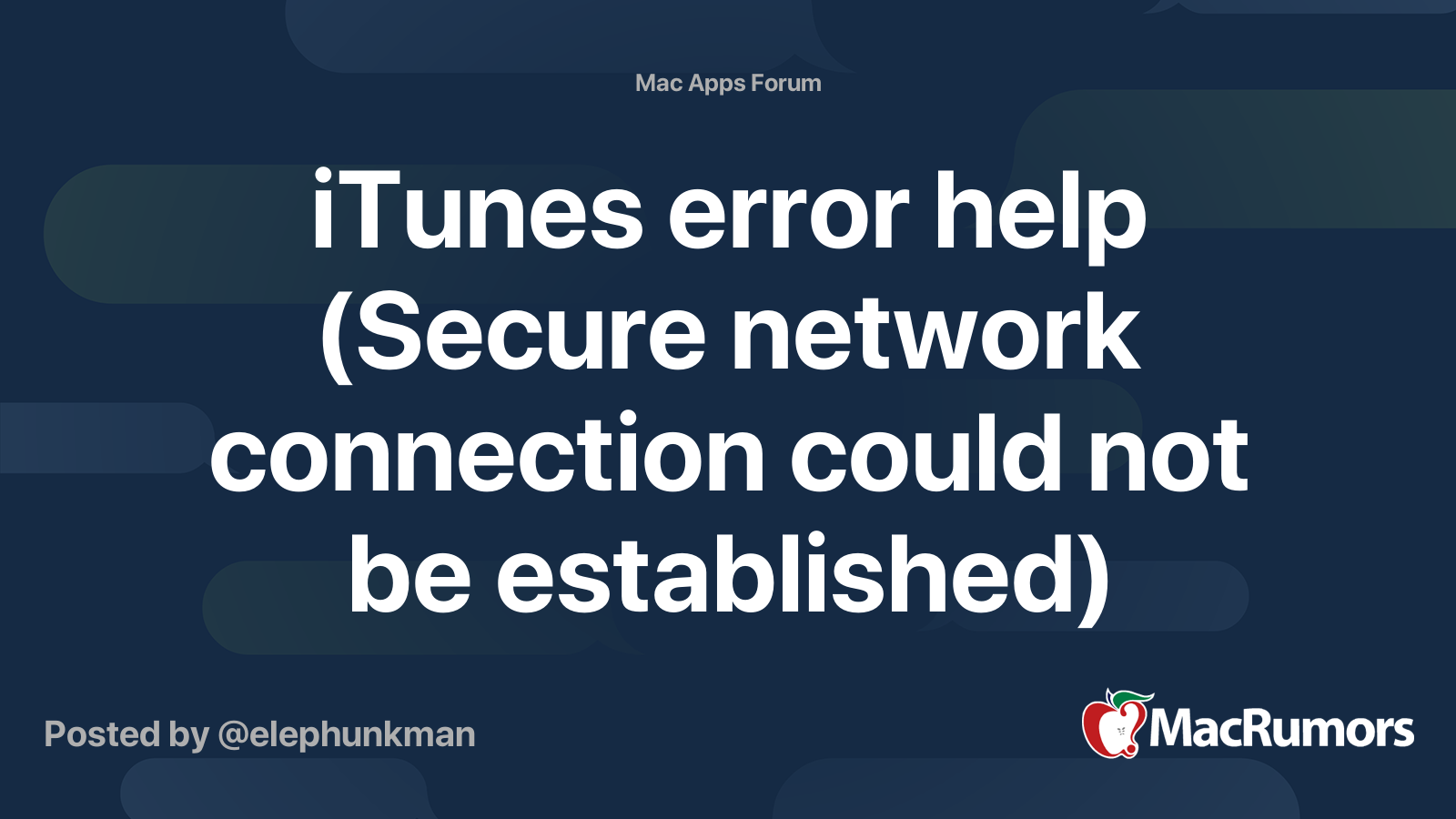 iTunes error help (Secure network connection could not be established ...