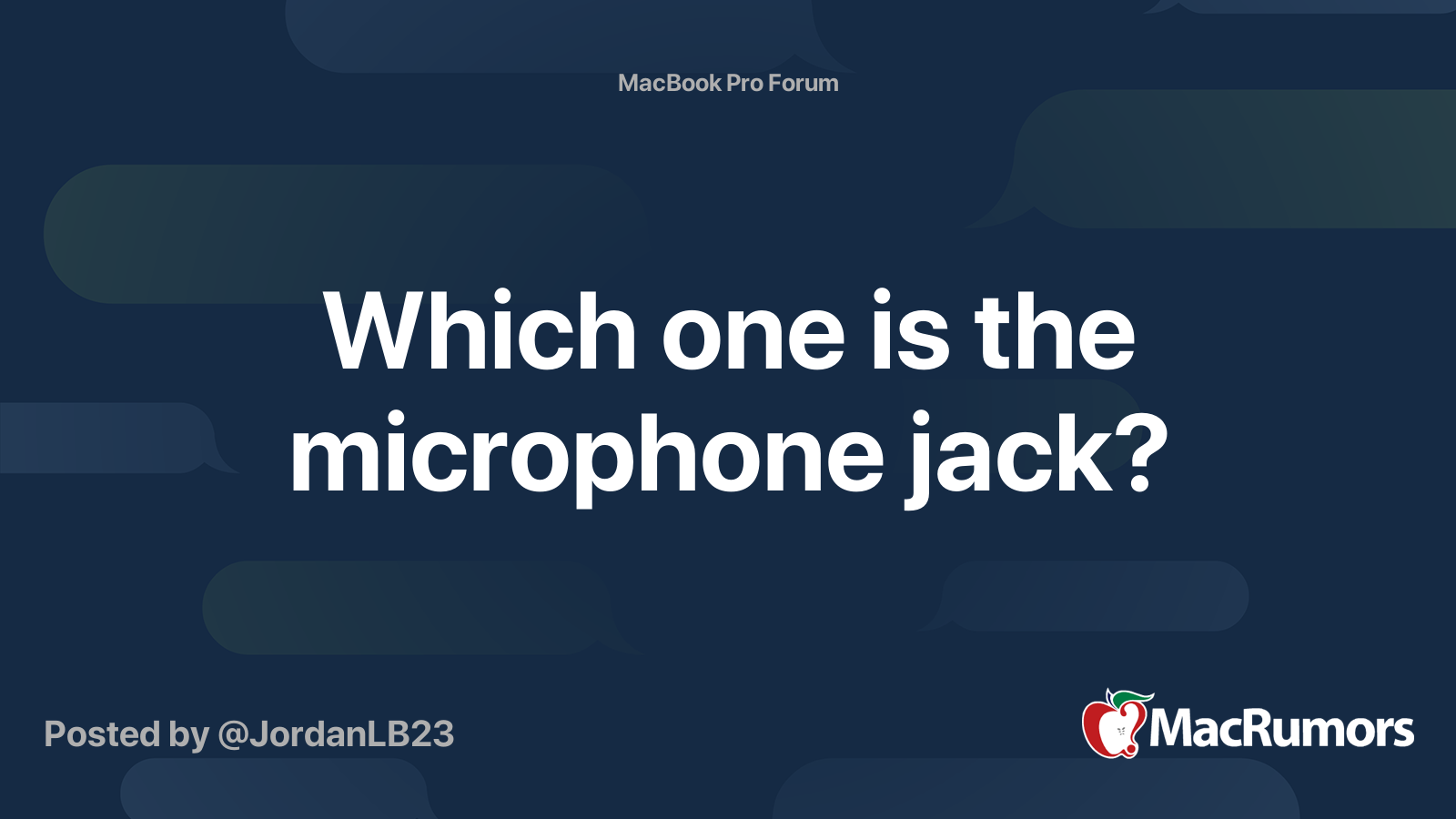 Which one is the microphone jack? | MacRumors Forums