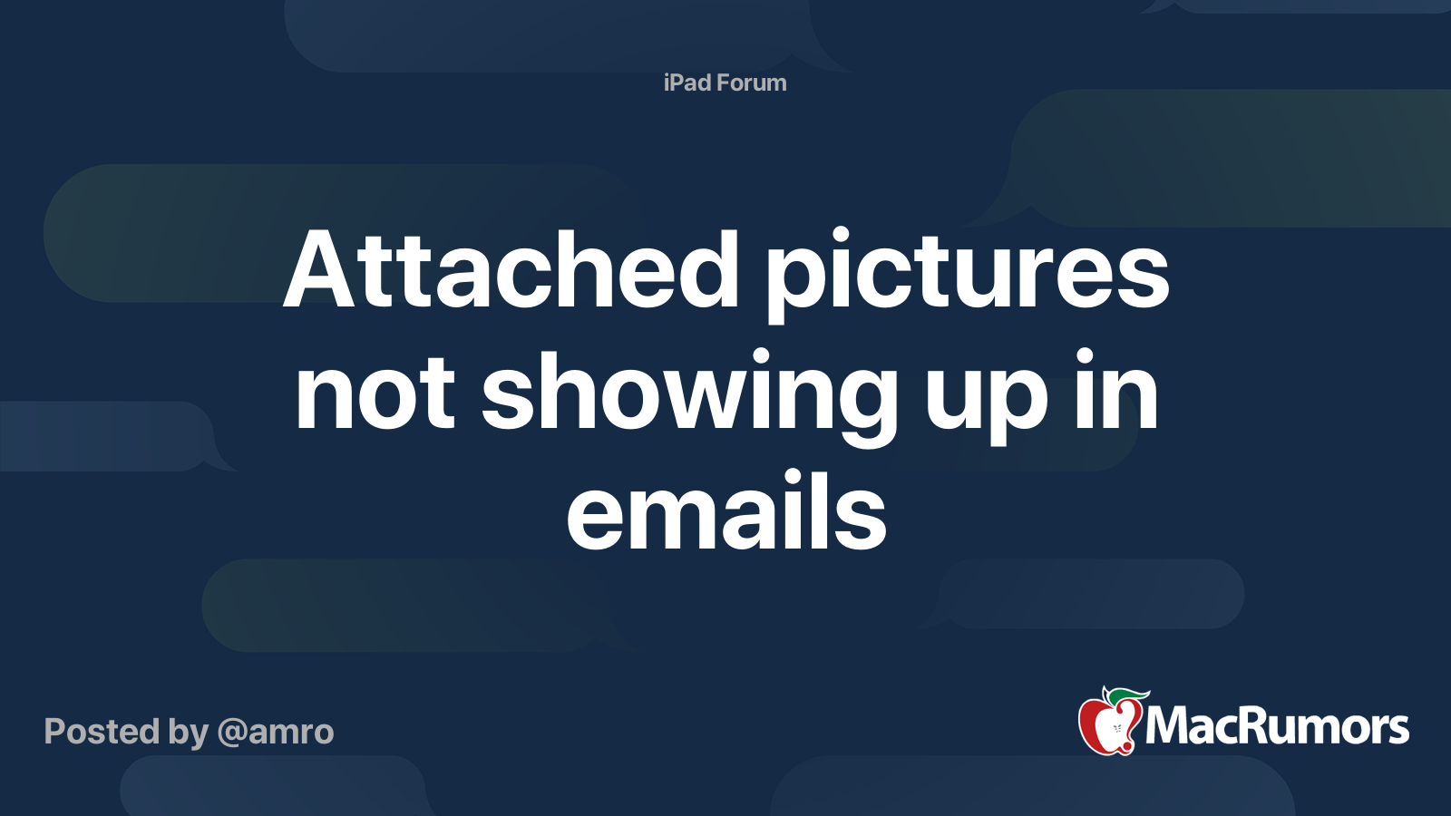 Attached pictures not showing up in emails | MacRumors Forums