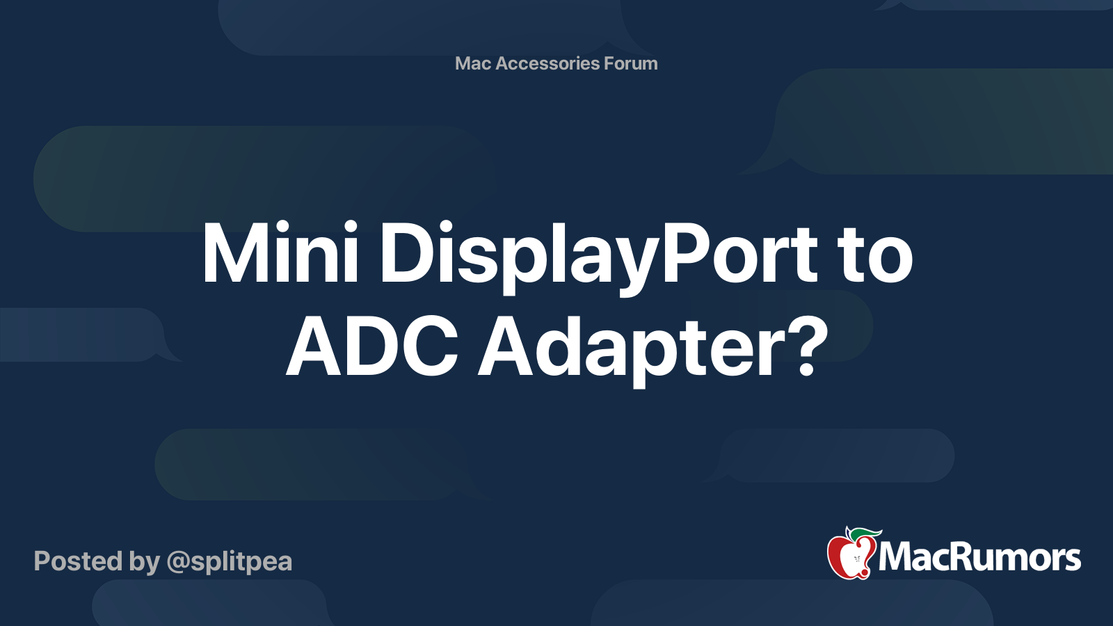 Mini DisplayPort to ADC Adapter? | MacRumors Forums
