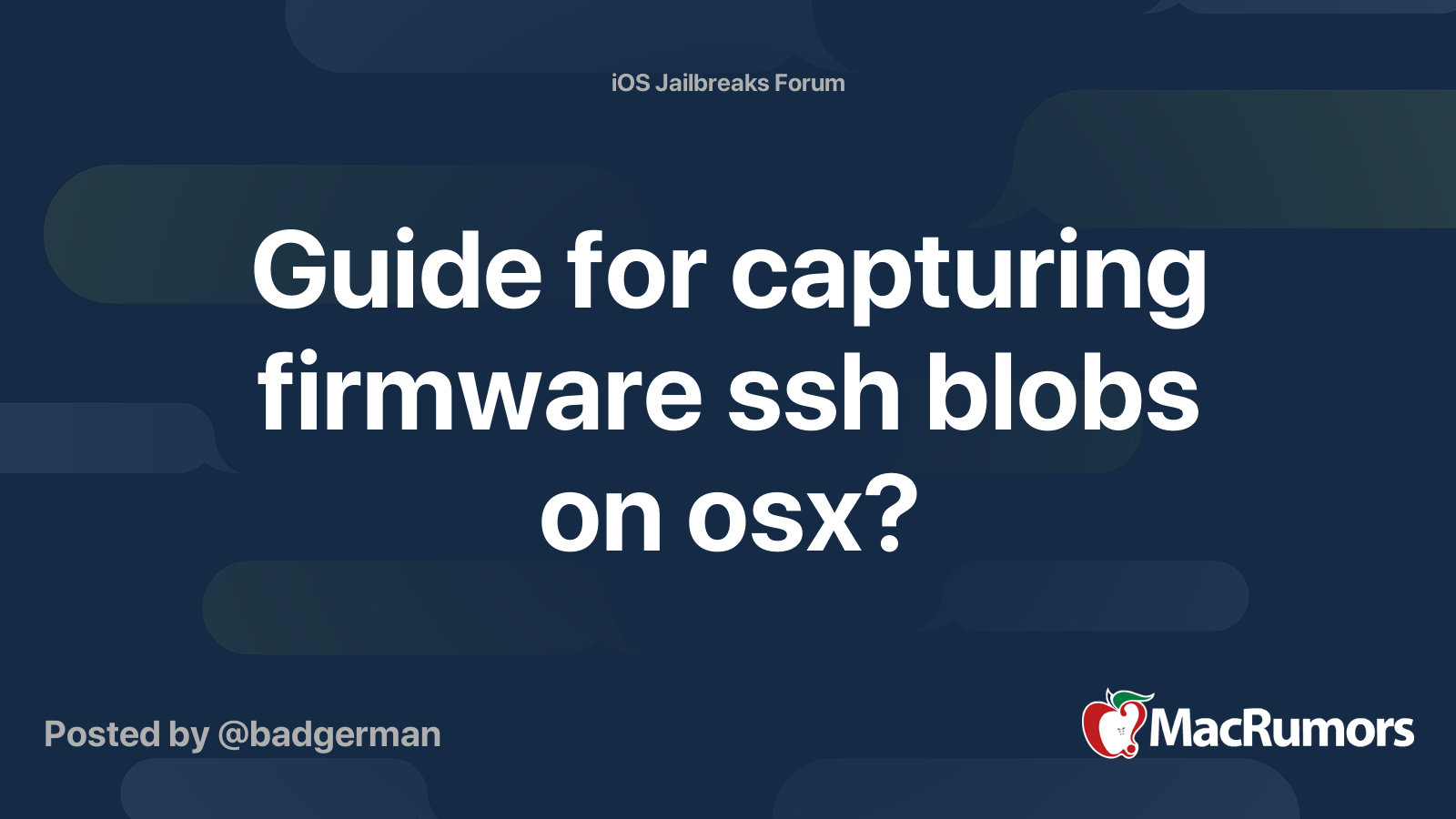 Guide for capturing firmware ssh blobs on osx? | MacRumors Forums