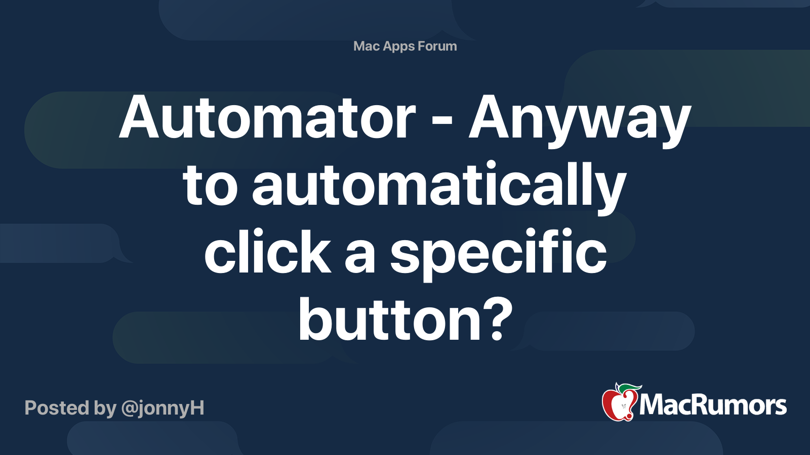 Automator - Anyway to automatically click a specific button? | MacRumors Forums