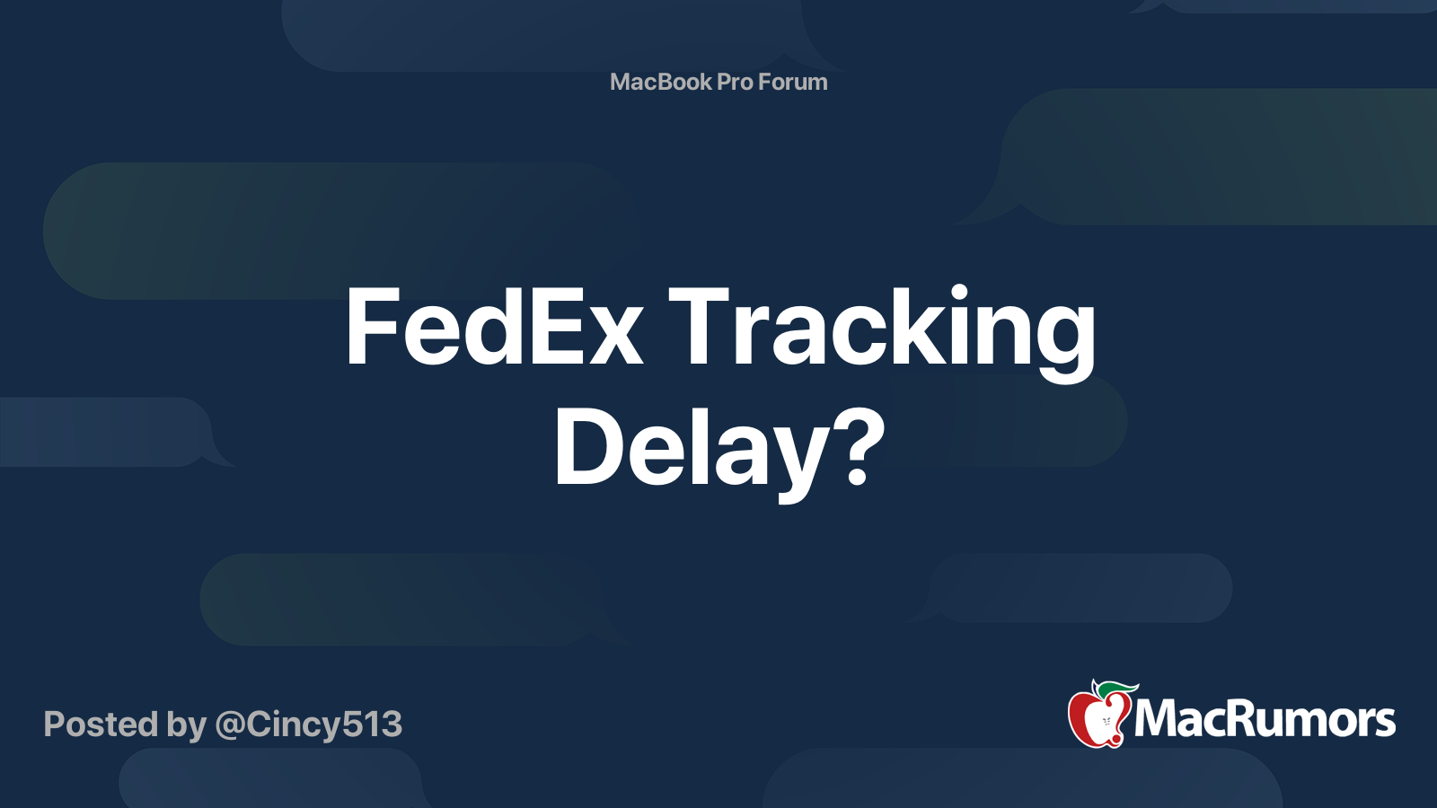 FedEx Tracking Delay? | MacRumors Forums