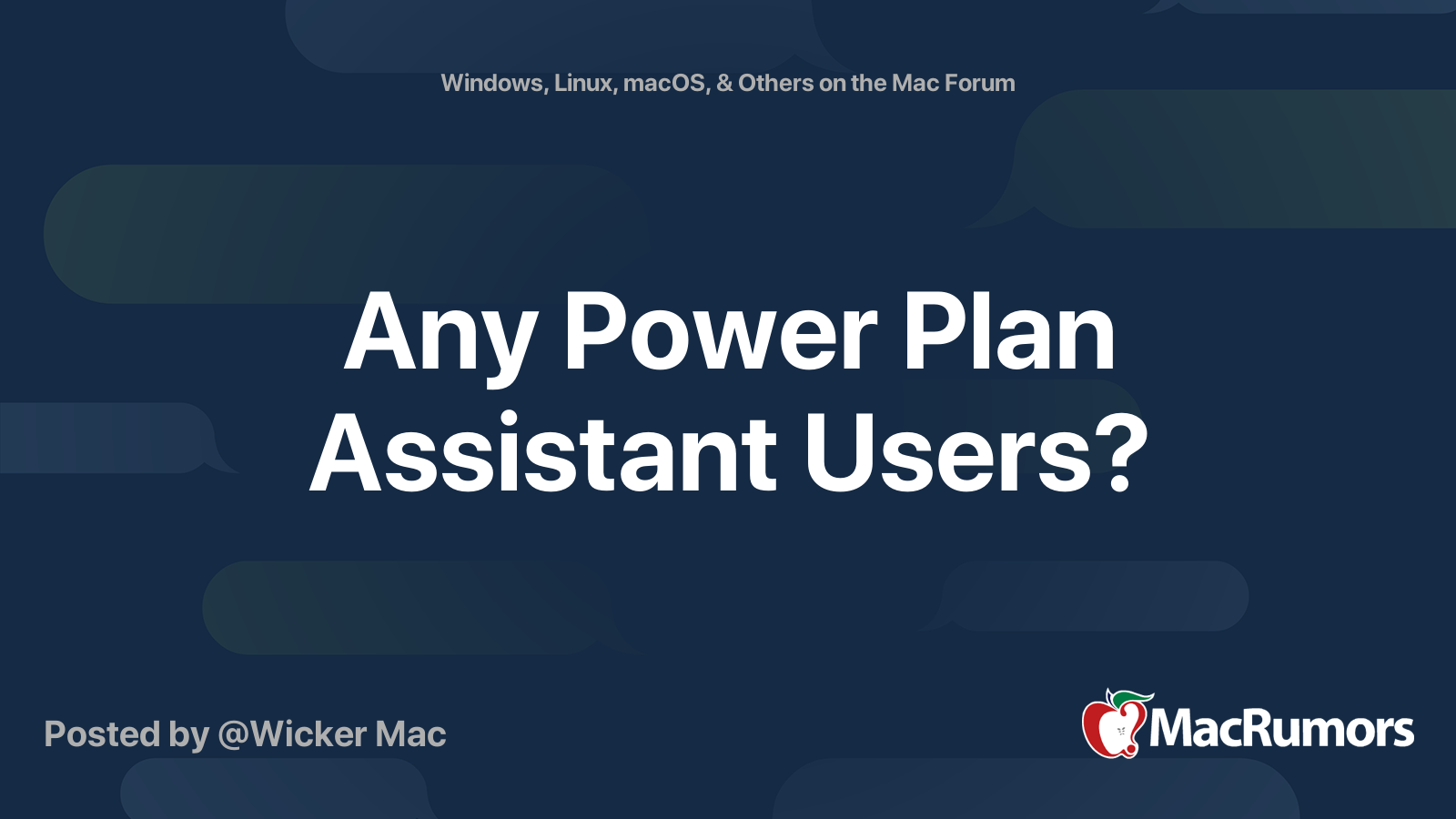 Any Power Plan Assistant Users? | MacRumors Forums