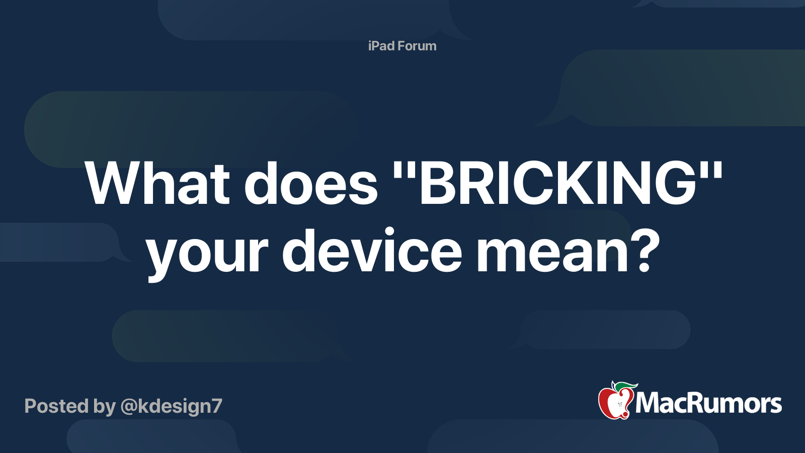 What does "BRICKING" your device mean? | MacRumors Forums