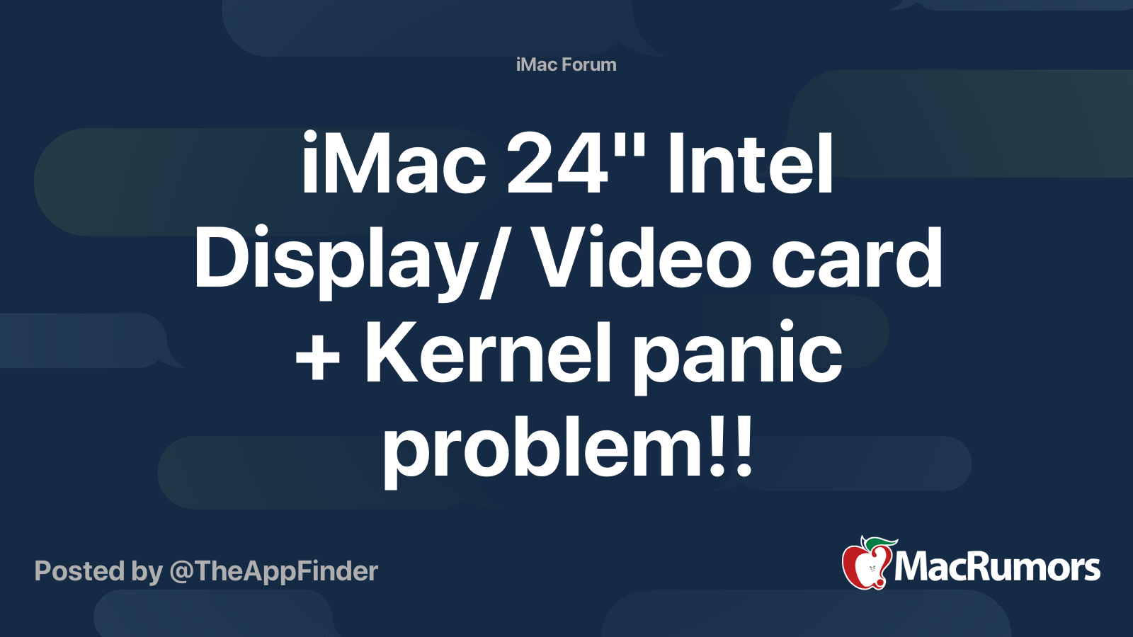 iMac 24" Intel Display/ Video card + Kernel panic problem!! | MacRumors Forums