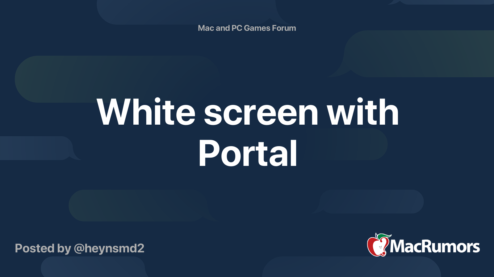 White screen with Portal | MacRumors Forums