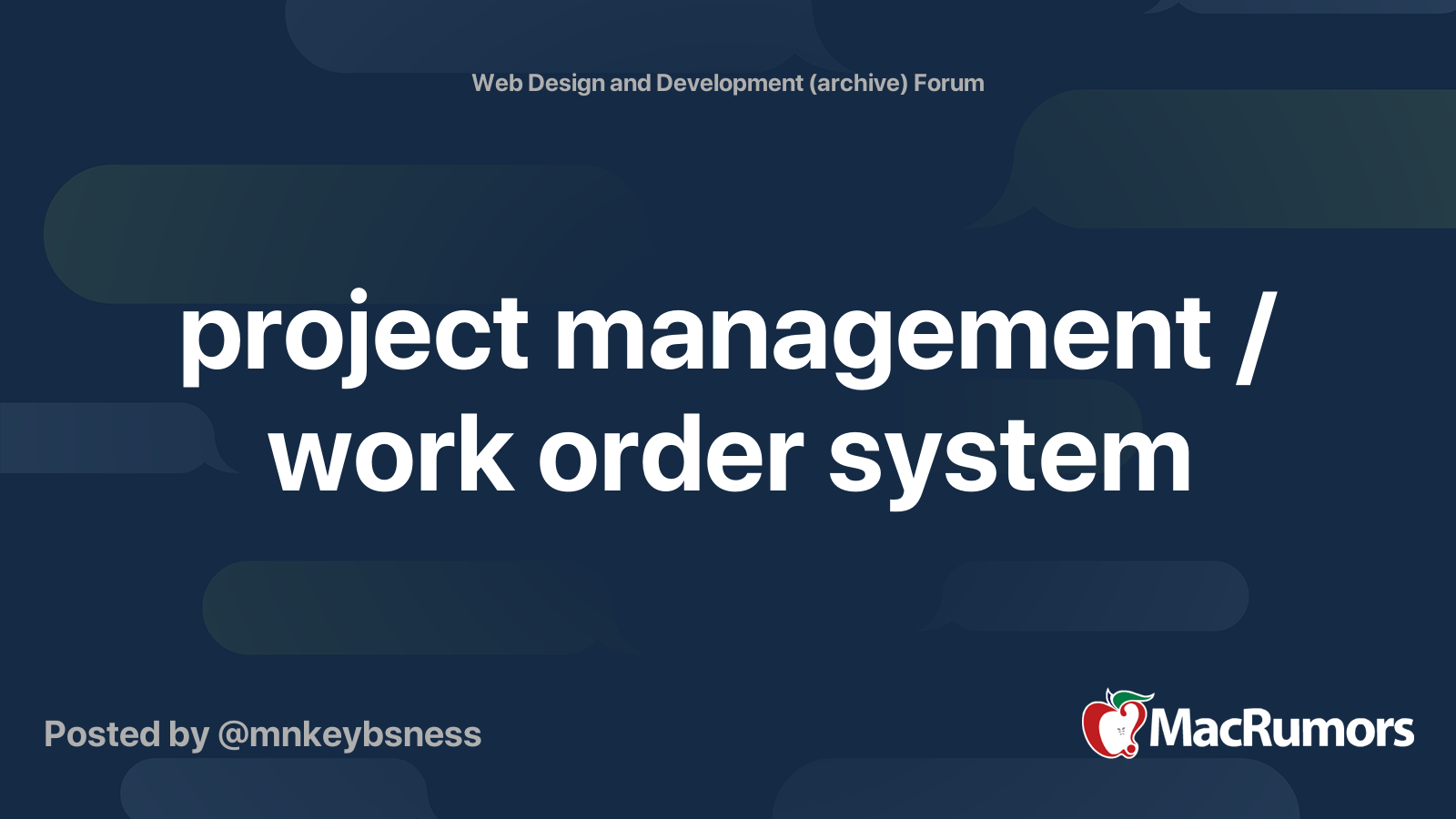 project management / work order system | MacRumors Forums