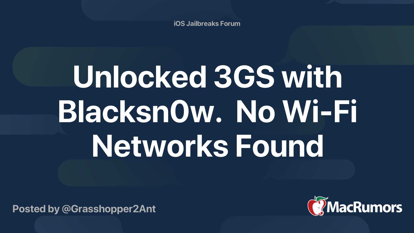 Unlocked 3GS with Blacksn0w. No Wi-Fi Networks Found | MacRumors Forums
