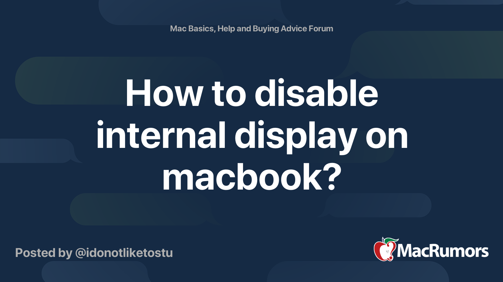 How to disable internal display on macbook? | MacRumors Forums