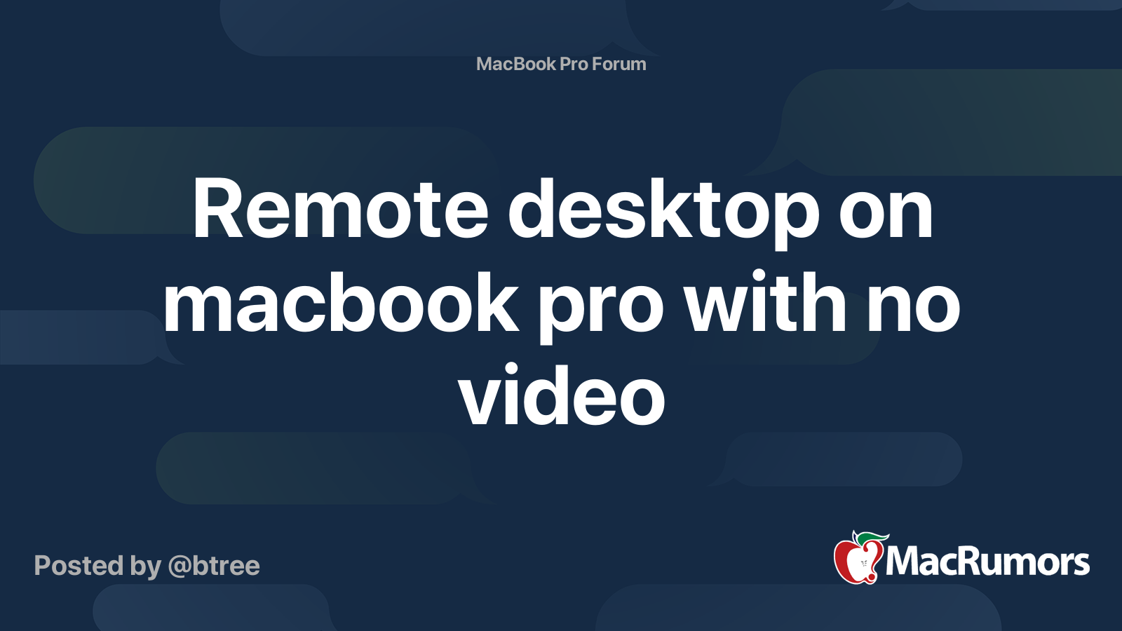 Remote desktop on macbook pro with no video | MacRumors Forums