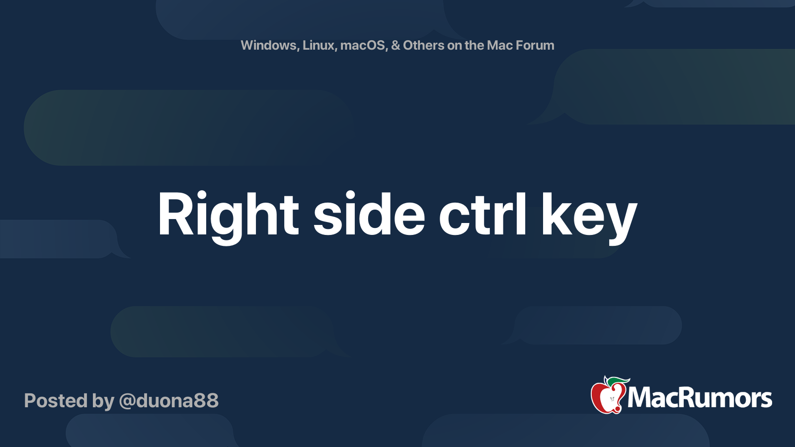 Right side ctrl key | MacRumors Forums