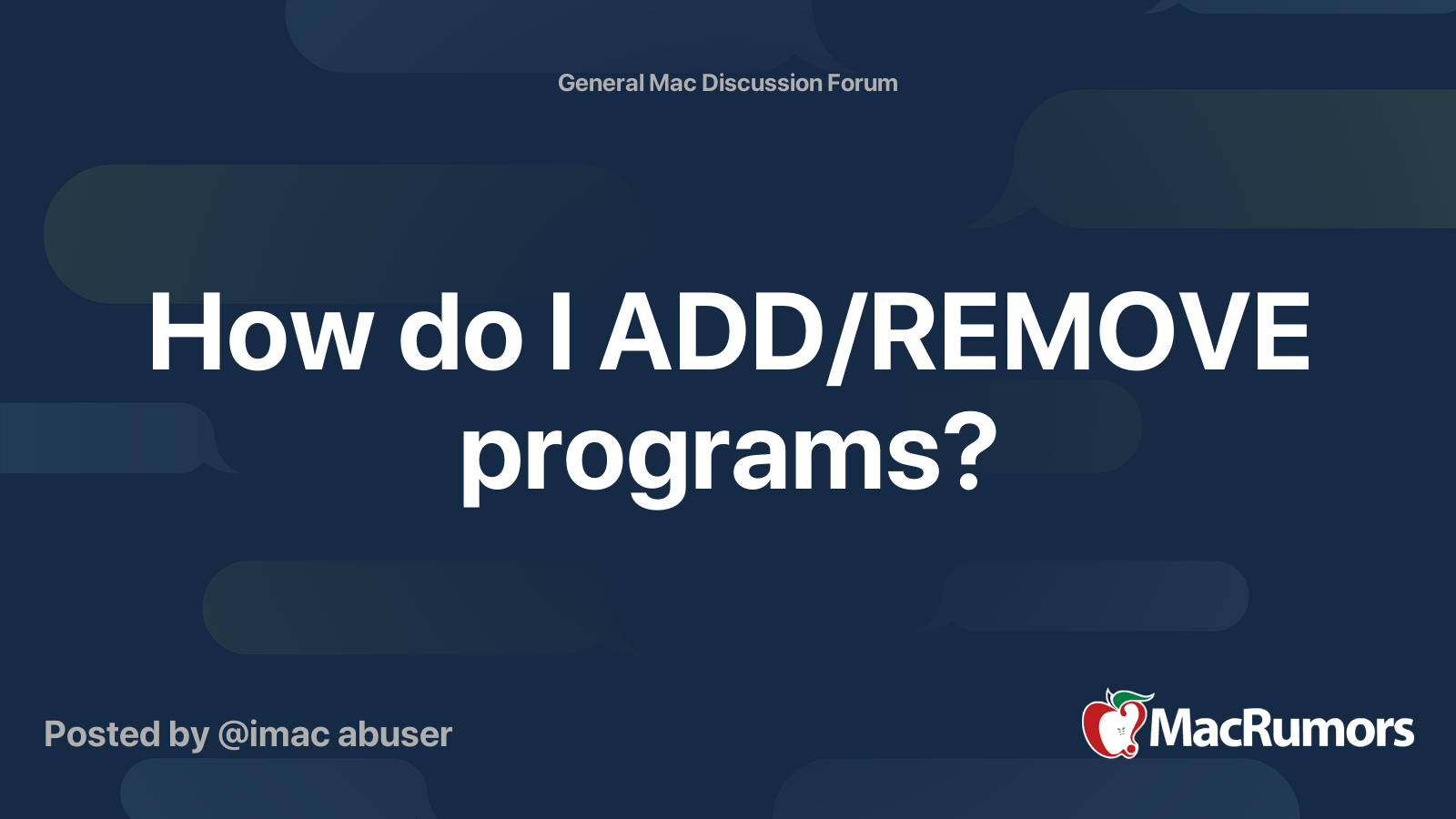 How do I ADD/REMOVE programs? | MacRumors Forums
