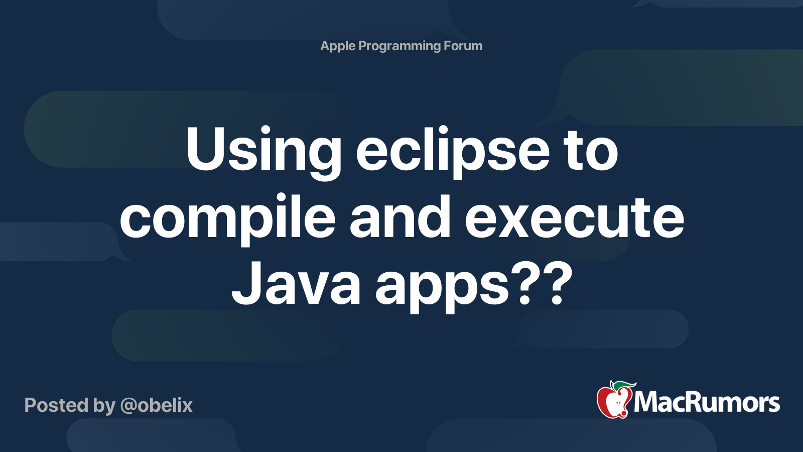 Using eclipse to compile and execute Java apps?? | MacRumors Forums