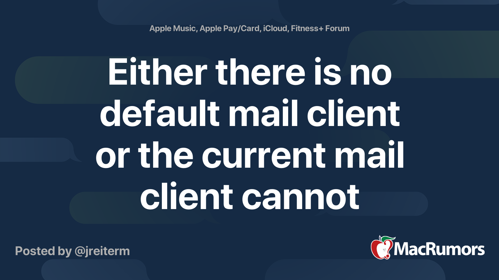 Either there is no default mail client or the current mail client ...