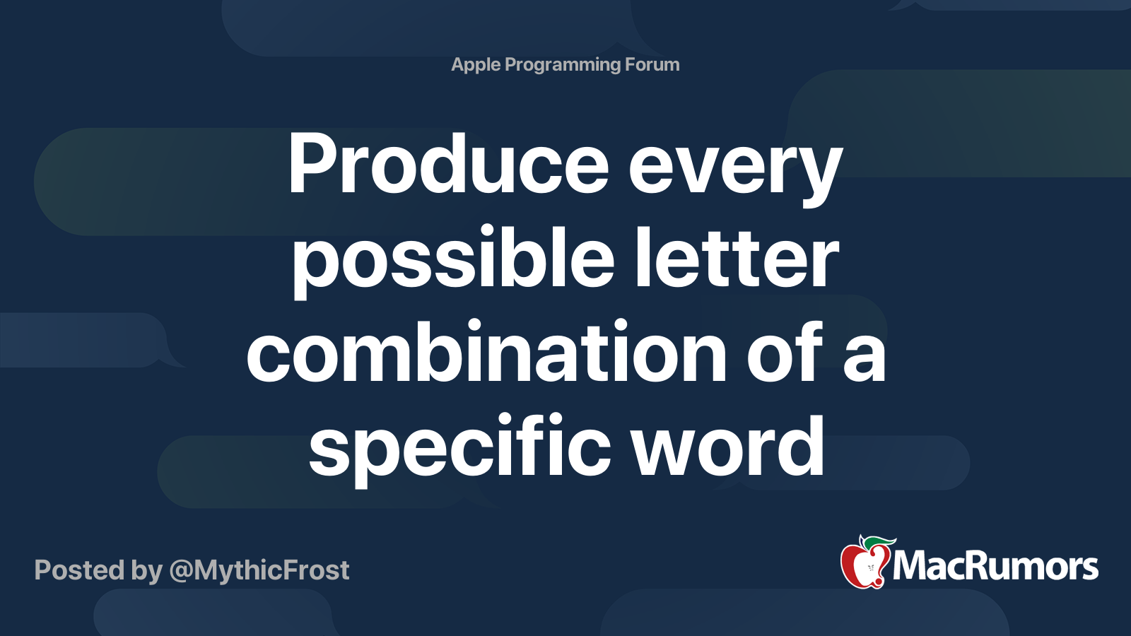 Produce every possible letter combination of a specific word ...