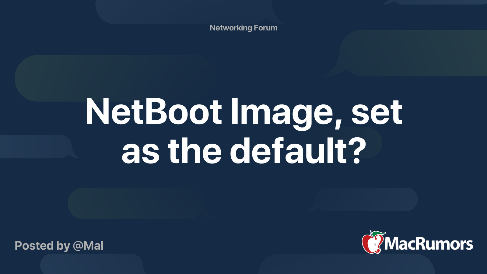 Netboot Image Set As The Default Macrumors Forums