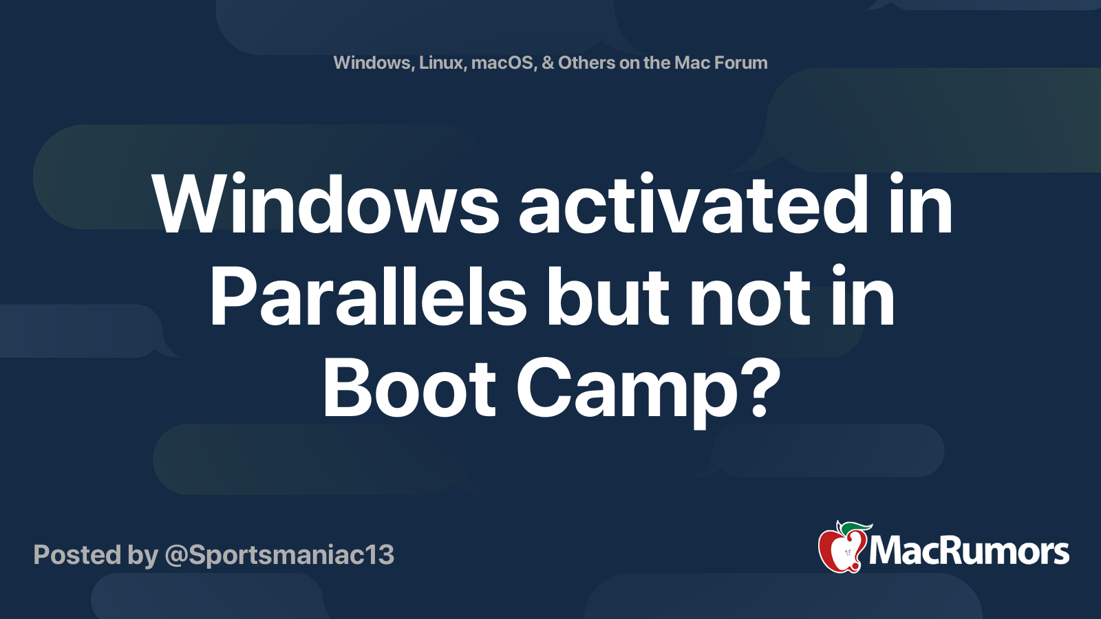 Windows activated in Parallels but not in Boot Camp? | MacRumors Forums
