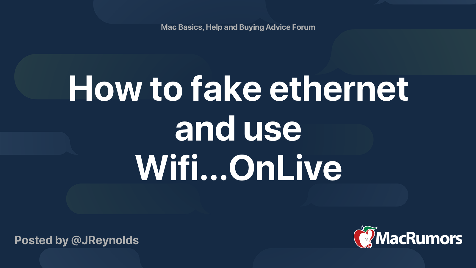 How to fake ethernet and use Wifi...OnLive | MacRumors Forums